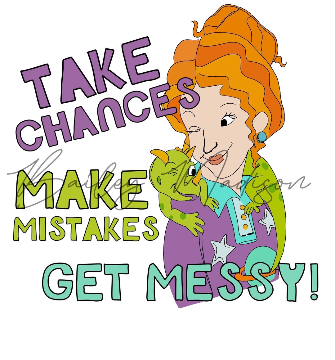 Take Chances Make Mistakes Get Messy PNG - Etsy