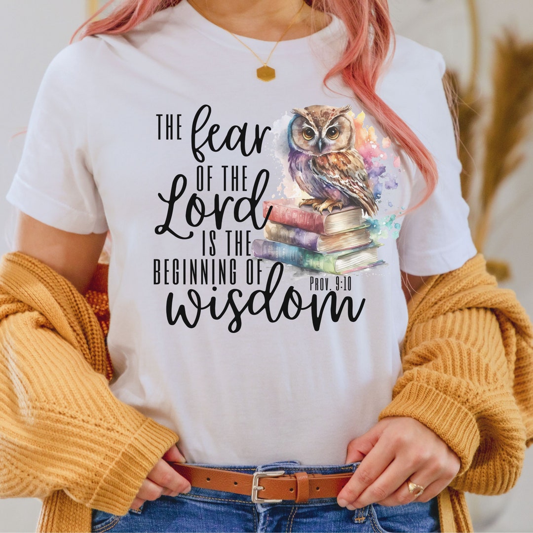 Christian Fear of the Lord Bible Verse Shirt Religious Wisdom - Etsy