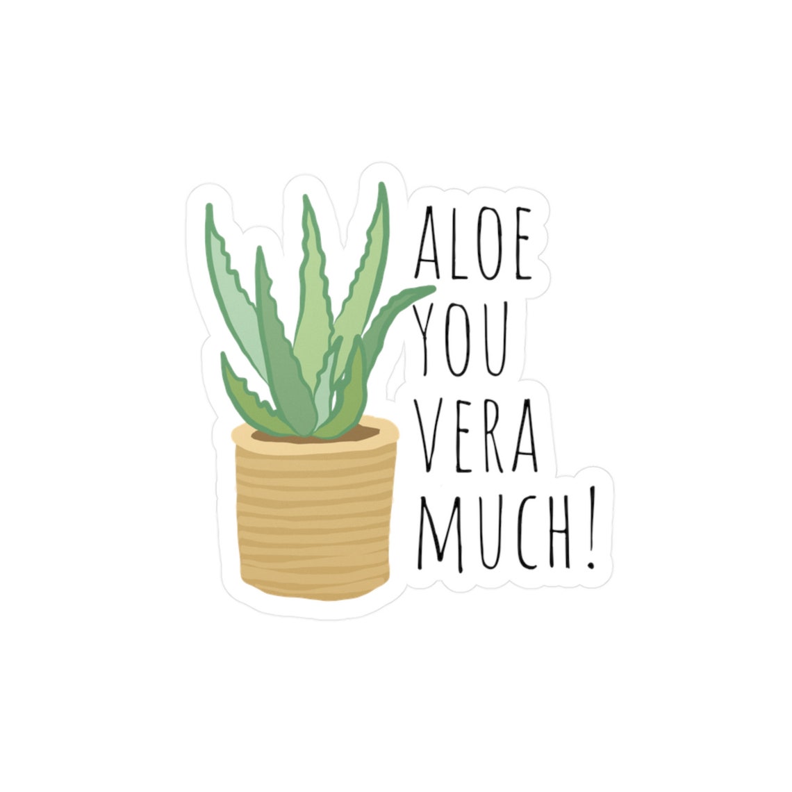 Aloe You Vera Much | Cactus Sticker | Plant Lover Stickers | Laptop ...