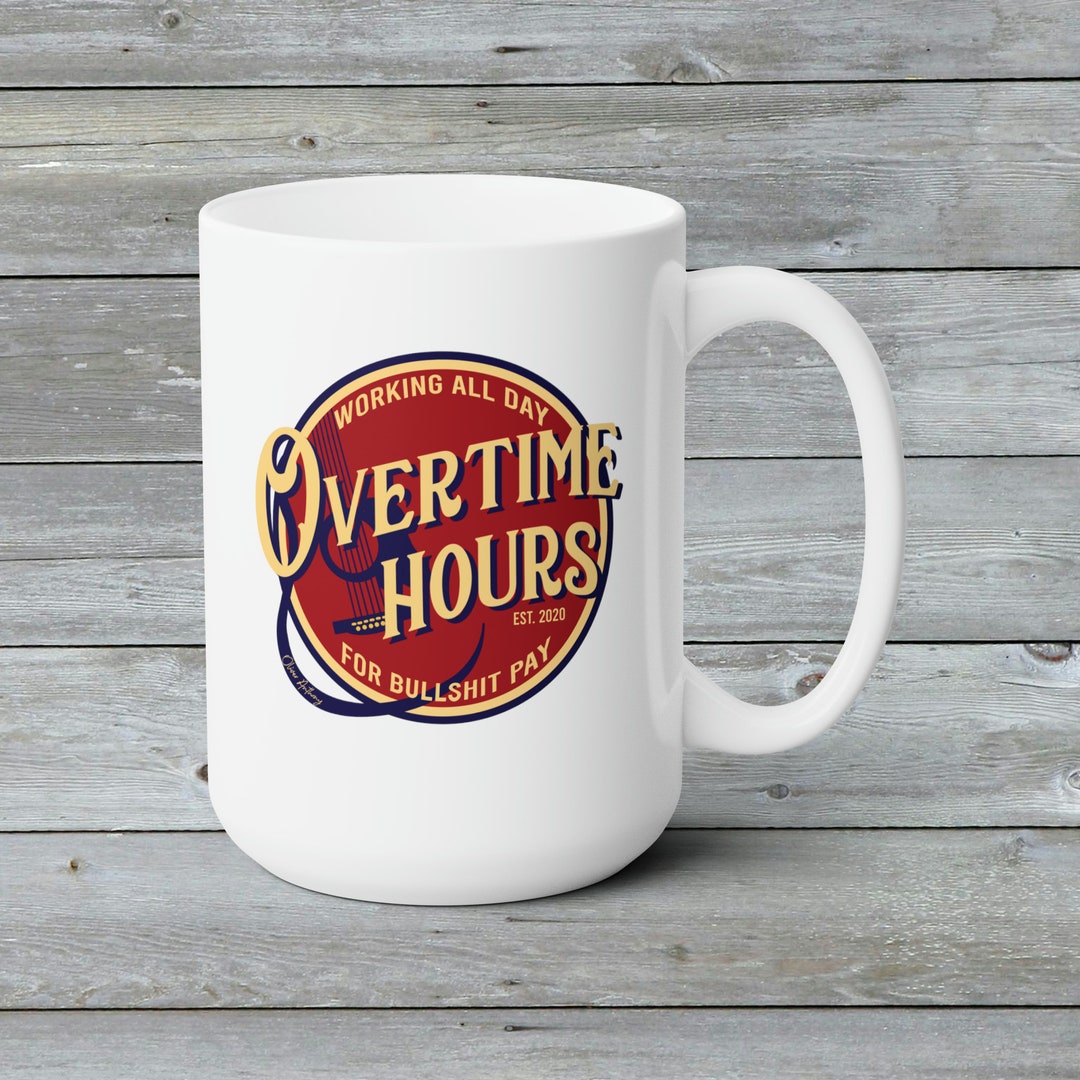 Oliver Anthony Overtime Hours Coffee Mug - Etsy