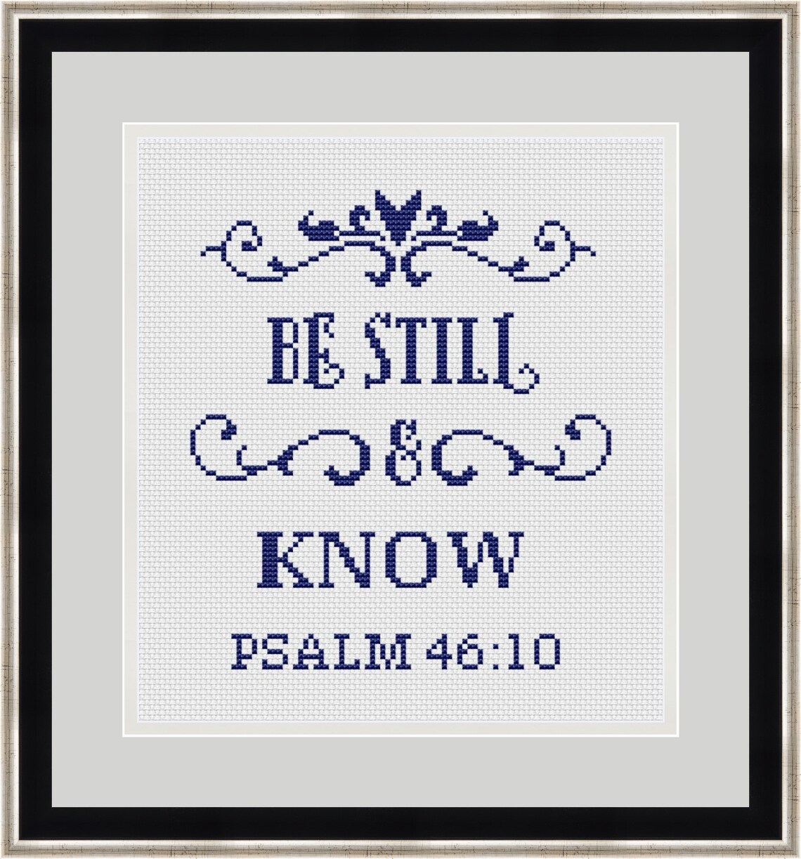Bible Cross Stitch Pattern "be Still and Know", Bible Verse Cross ...