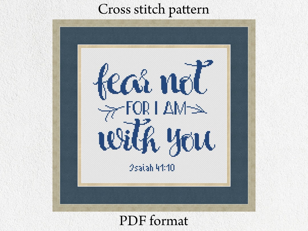 Bible Verse Cross Stitch Pattern "fear Not for I Am With You ...