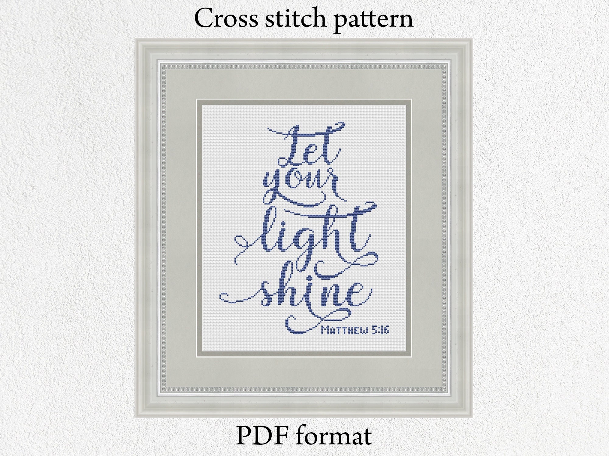 Matthew 5:16 "let Your Light Shine" Bible Cross Stitch, Bible Verse ...