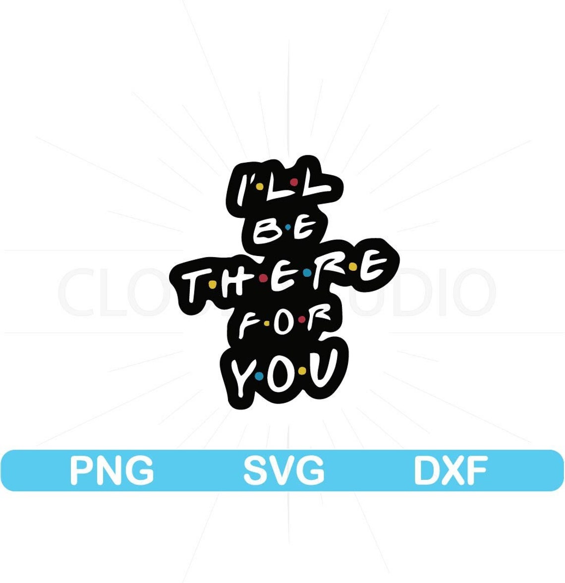 Friends Svg, I'LL Be There for You, How You Doin Svg, Friends Png, Joey ...