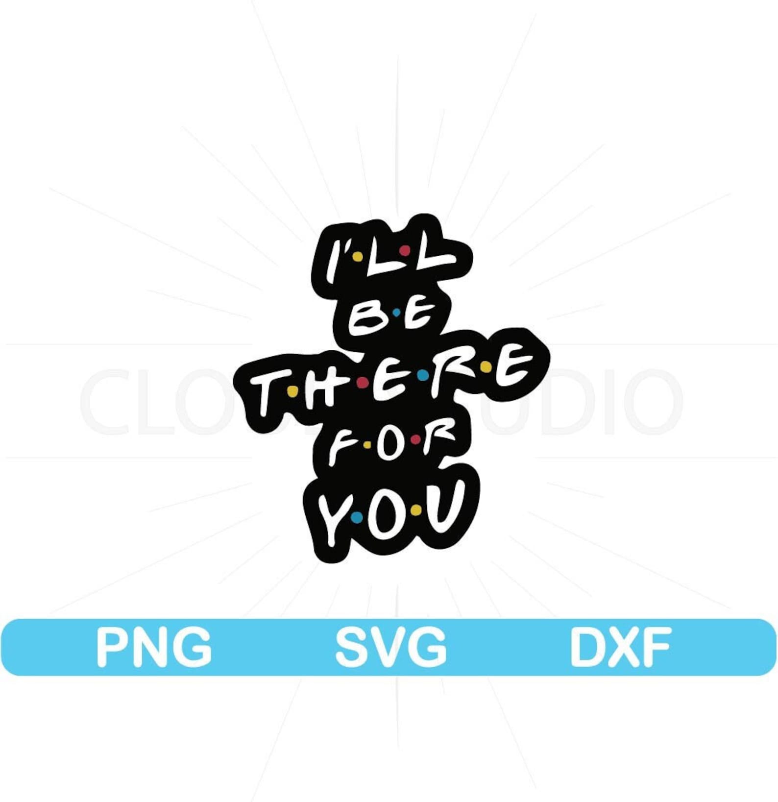 Friends Svg, I'LL Be There for You, How You Doin Svg, Friends Png, Joey ...