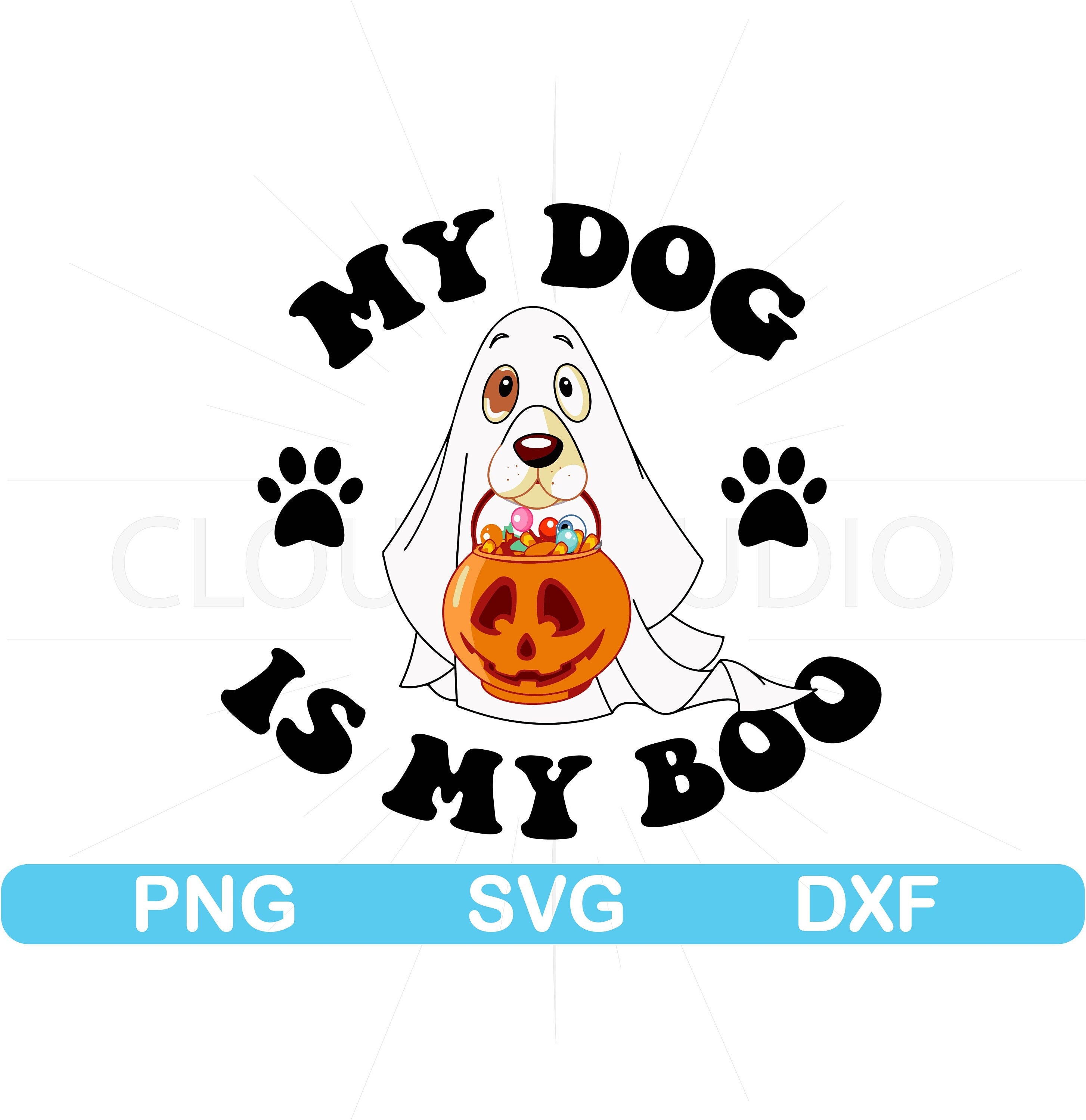 My Dog is My Boo Svg Ghost Dog Svg Dog Ghost Halloween Svg - Etsy