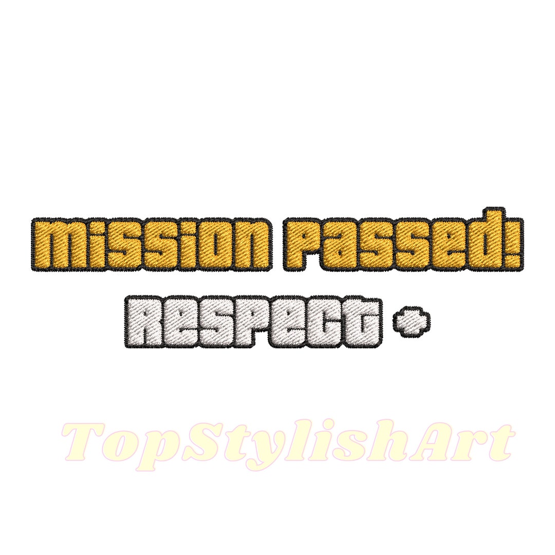 Mission Passed! Embroidery Design File Mission Passed! + Digitizing ...