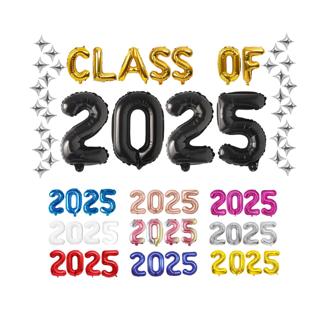 CLASS OF 2025 Balloons With 25 Star Balloons - Graduation Ceremony ...