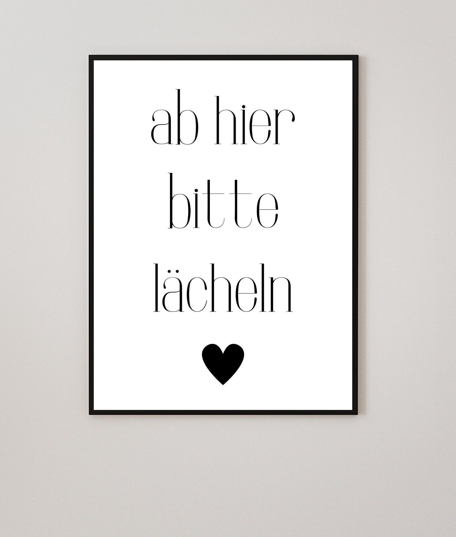 Bitte lächeln Bild Flur Poster Sprüche Schwarz Weiß Hausflur Deko ...