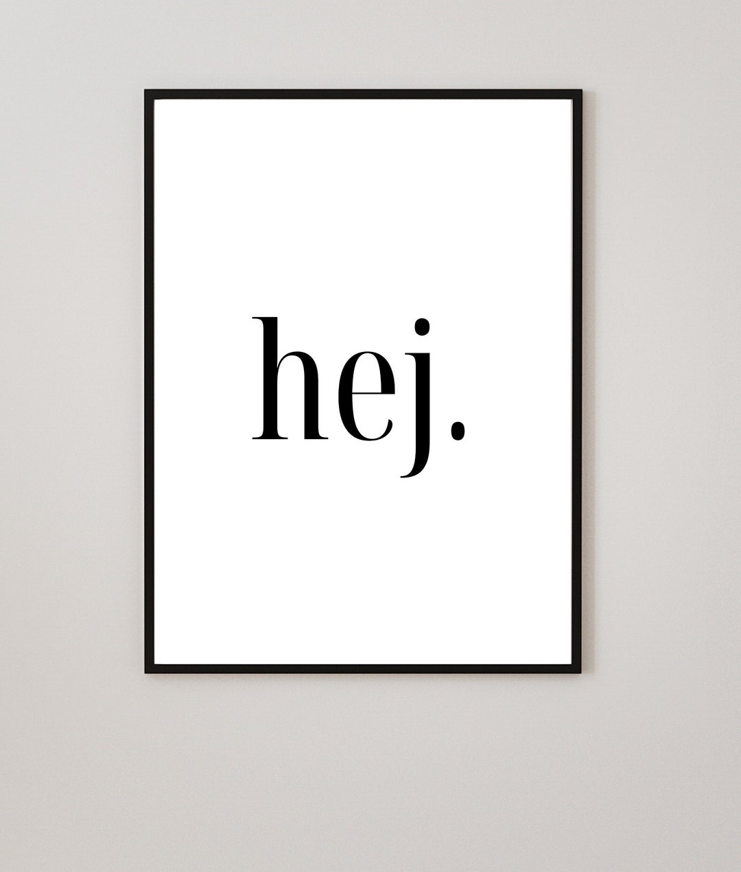 Poster Hej Picture Tach Poster Saying Gift for Moving in Picture ...