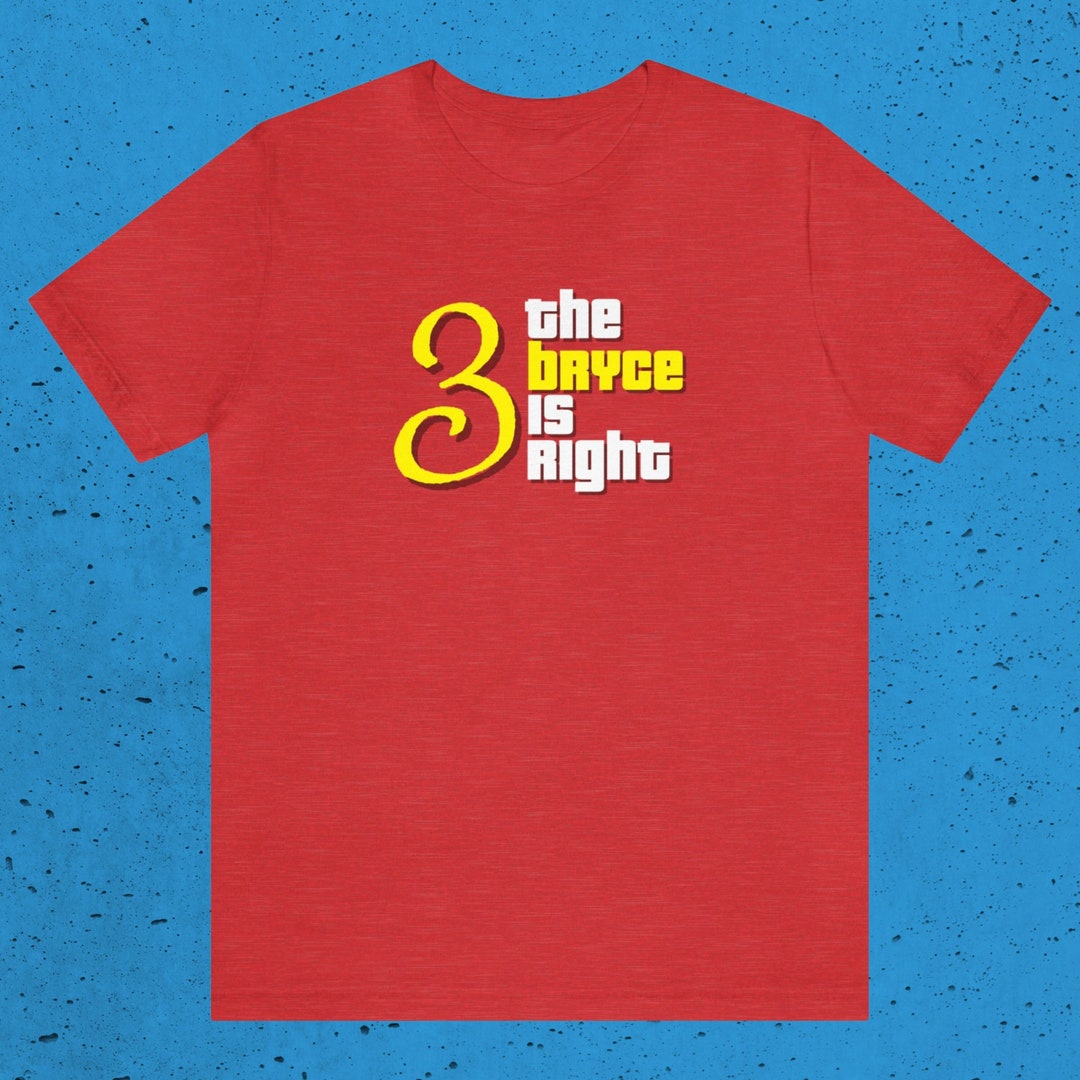 Philadelphia Shirt, Bryce Harper Shirt, Bryce is Right, Phillies Shirt ...