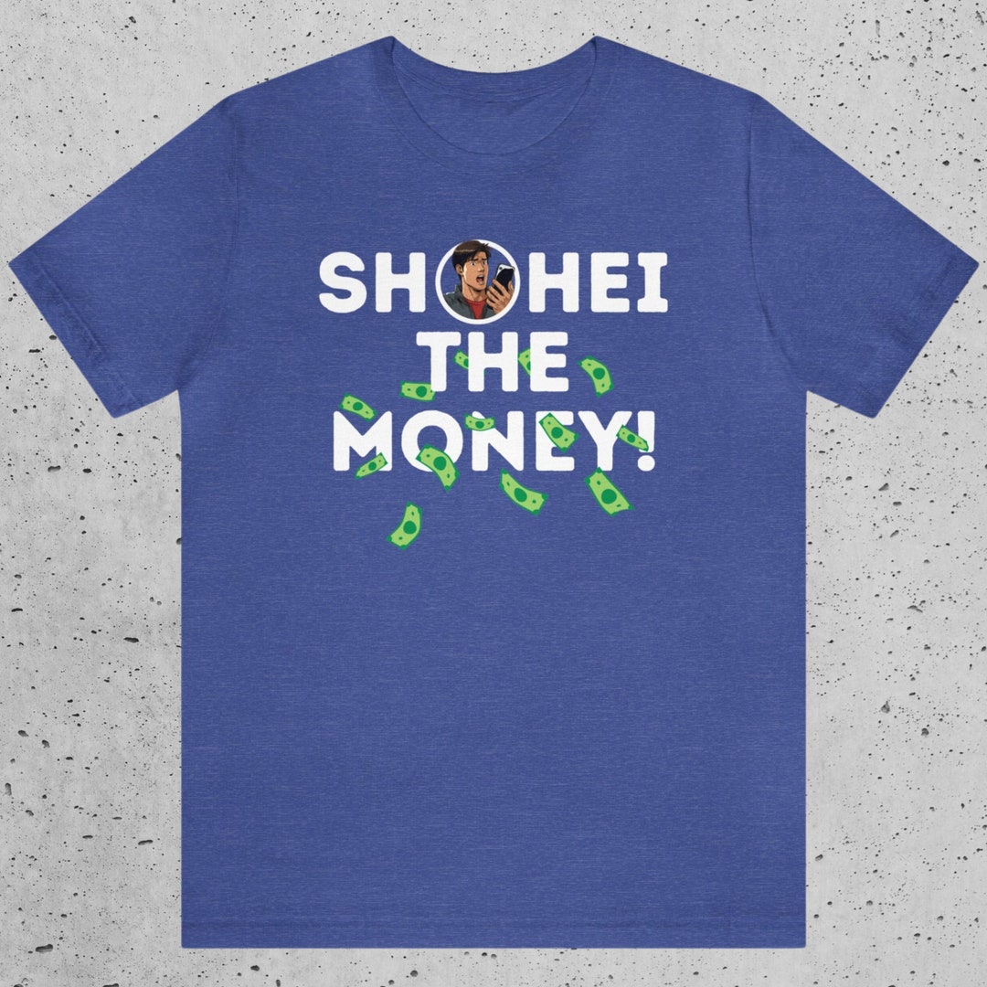 Shohei the Money Shirt, Los Angeles, LA, Dodgers Shirt, Ohtani Shirt ...