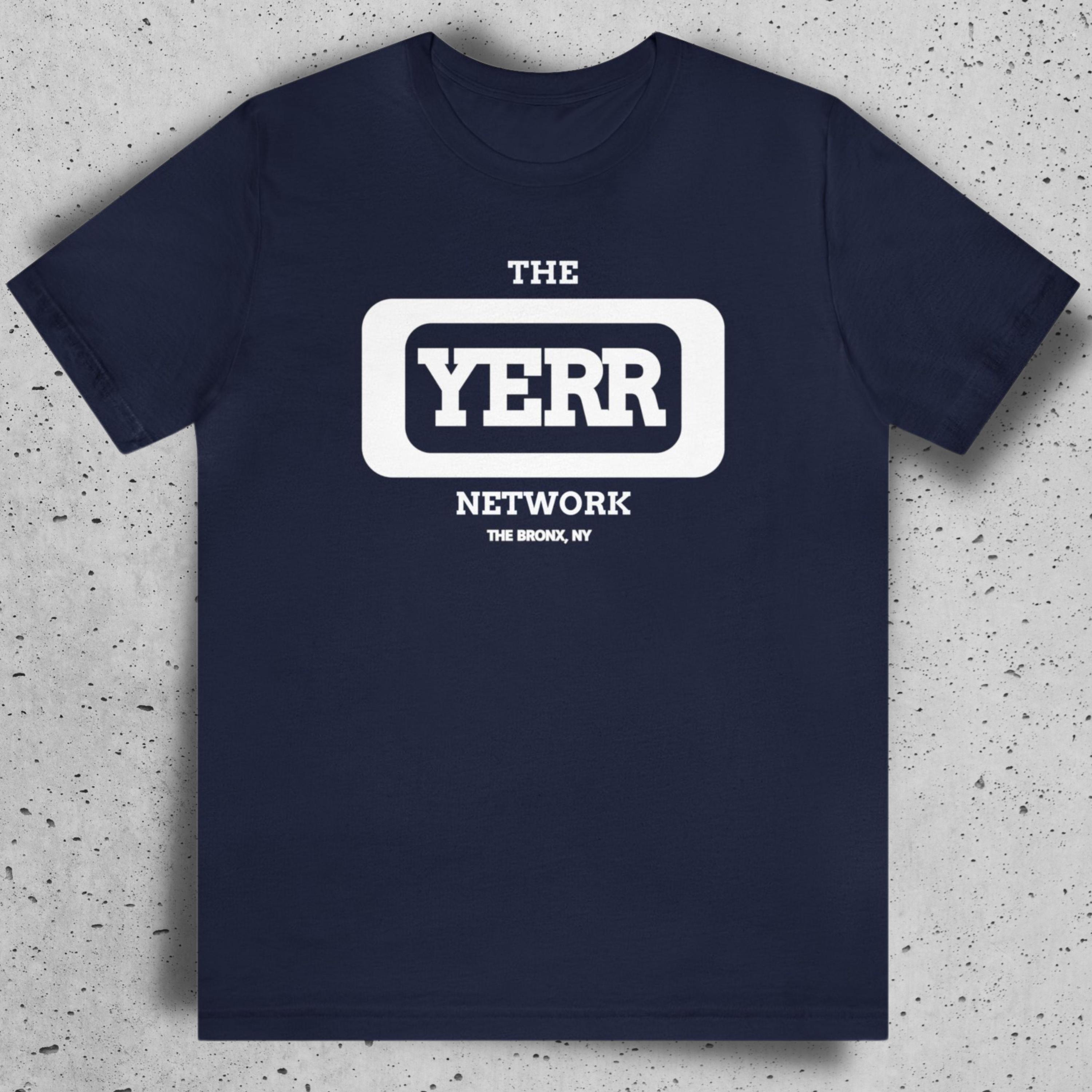 The YERR Network, the YES Network Parody, the Bronx Shirt, Bronx New ...
