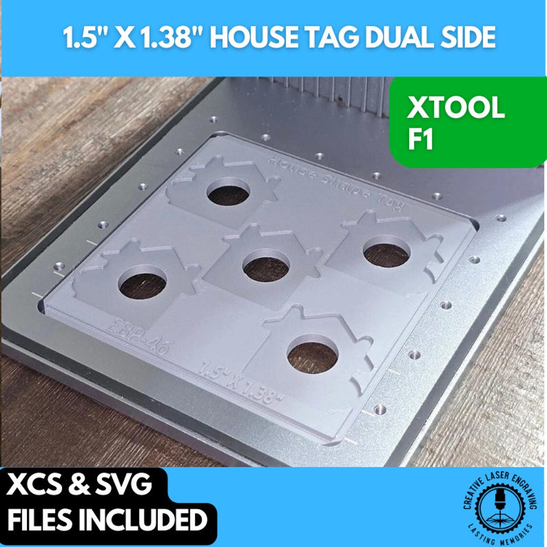 1.5" X 1.38" House Tag Dual Side Engraving Jig Xtool F1 Laser Engraver ...