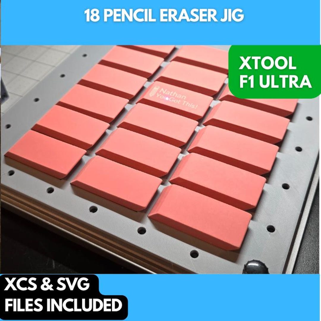 18 Eraser Jig Xtool F1 Ultra, 3D Printed Jig, Xtool Fiber Laser Jig ...