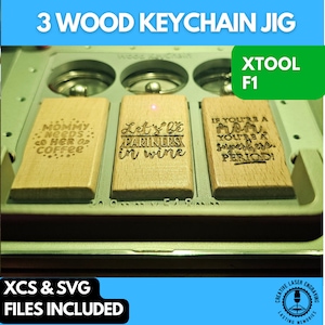 Xtool F1 Laser Engraver 3 Wood Key Chain Jig, 3D Printed Jig, Xtool ...