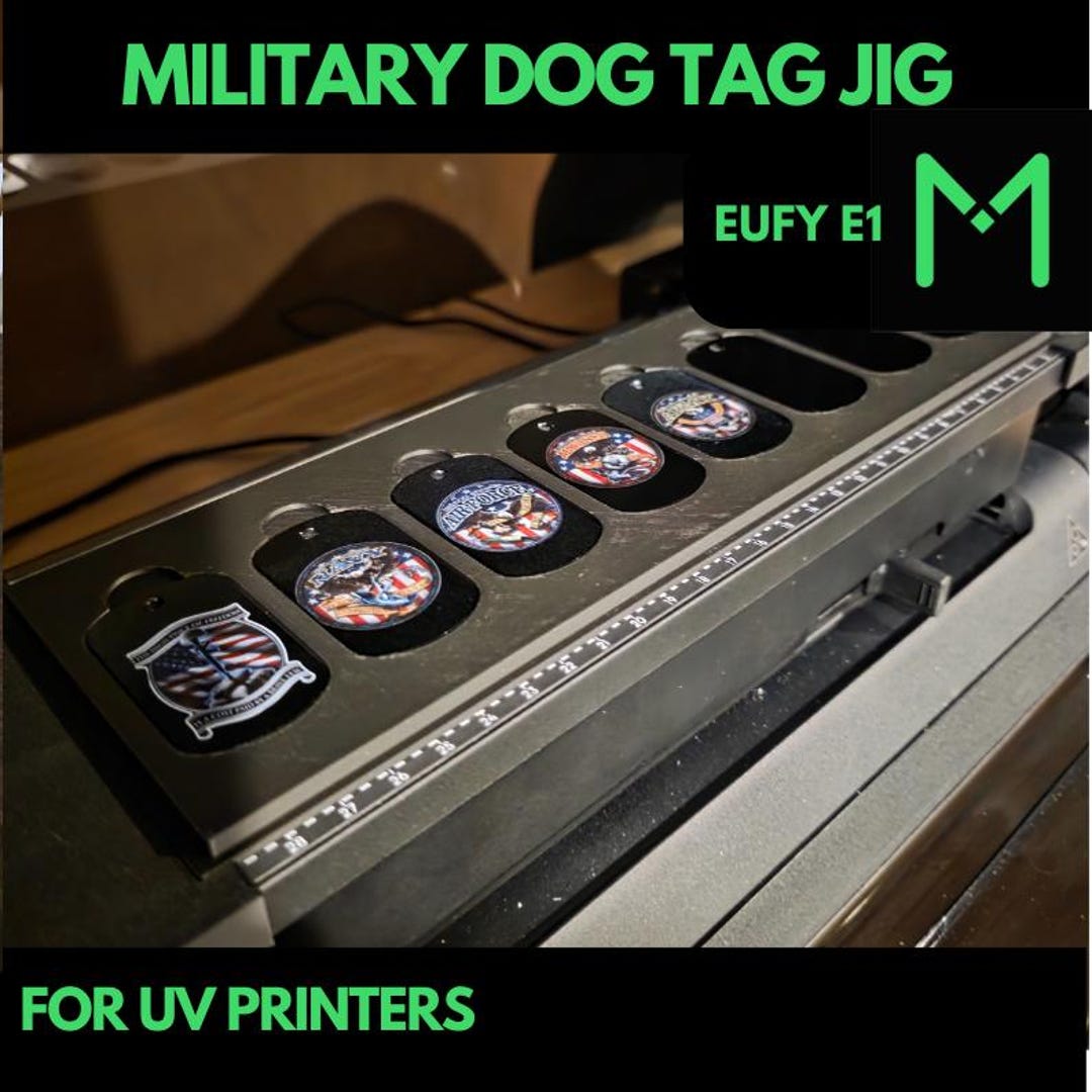 EUFY E1 UV Printer Military Tag Jig, Military Tag UV Printing, Military ...