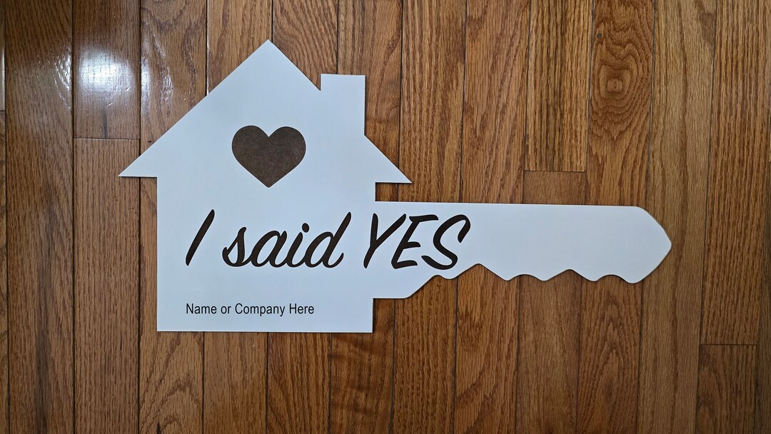 We Said Yes to the Address Home Key, Custom Signs, Realtor Sign ...