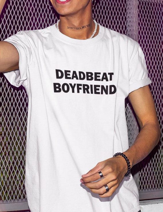Deadbeat Boyfriend Memes
