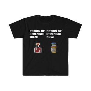 Potion of Strength Then Vs Now T-shirt, Humor T-shirt, Funny Gift ...