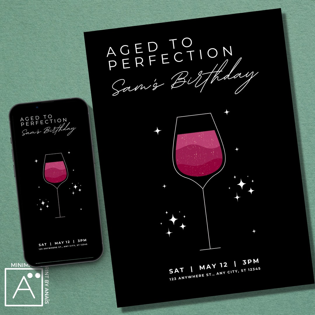 Wine Birthday Invitation Aged To Perfection Like Fine Wine Fully
