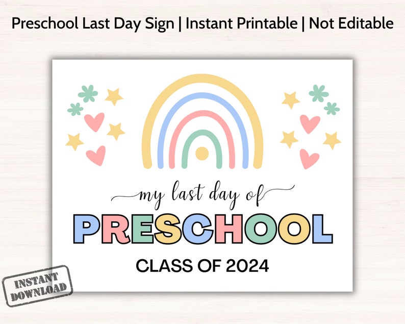 Last Day of Preschool Sign, Preschool Class of 2024, Preschool Graduate ...