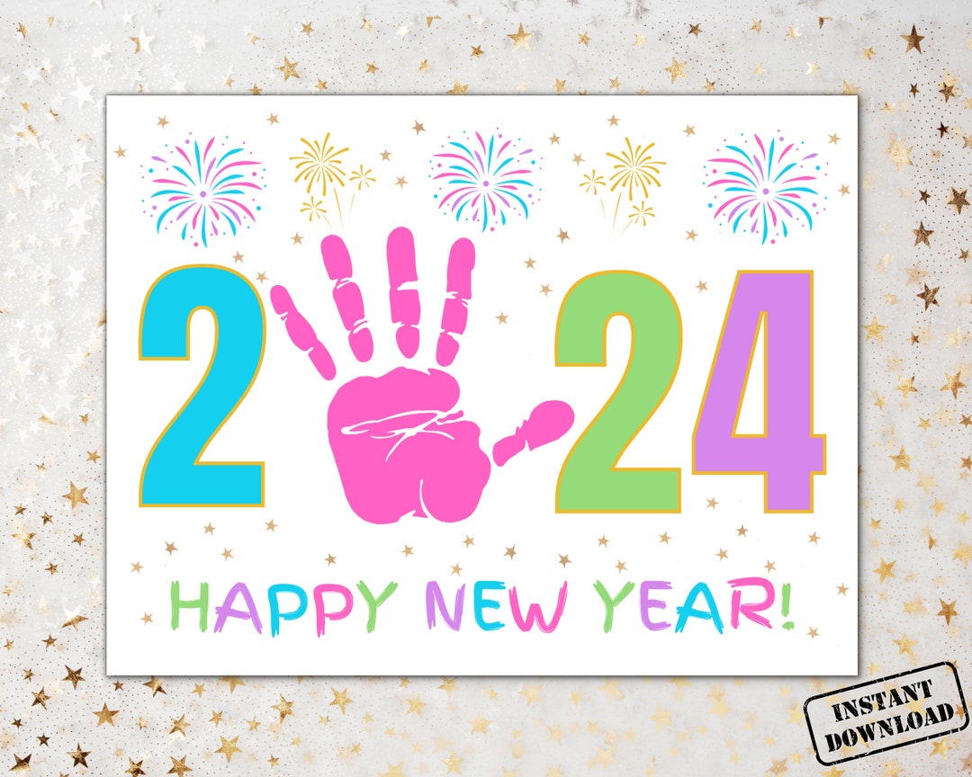 Happy New Year 2024 Handprint Art, New Years Day Activity, Handprint ...