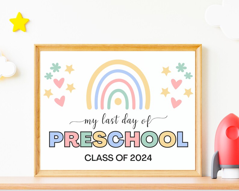 Last Day of Preschool Sign, Preschool Class of 2024, Preschool Graduate ...