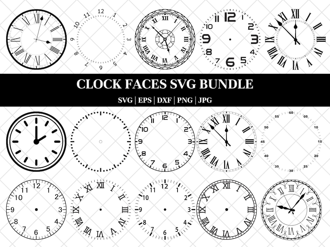 CLOCK FACE SVG Bundle, Clock Face Clipart, Clock Face Svg for Cricut ...
