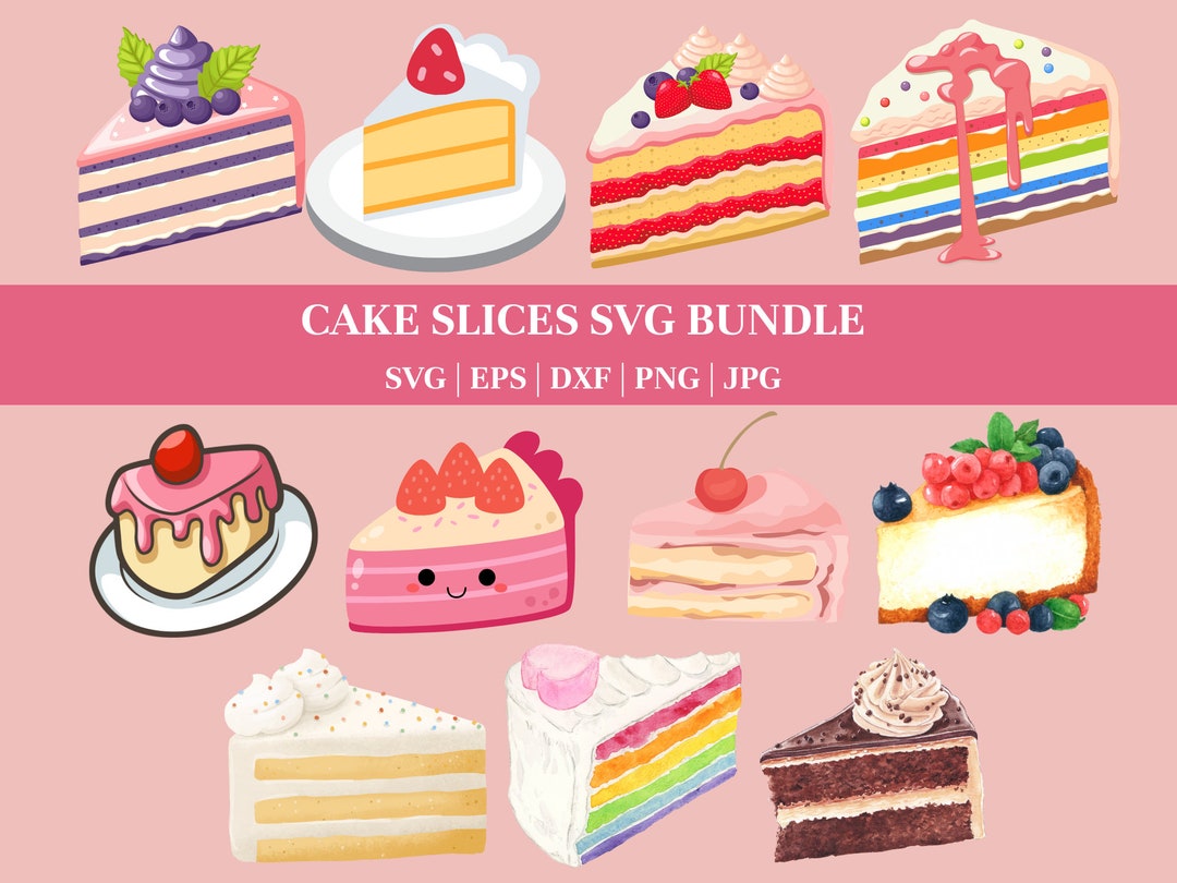 Cake Slice SVG, SVG Files for Cricut, Cake Clipart, Baker Svg, Food ...