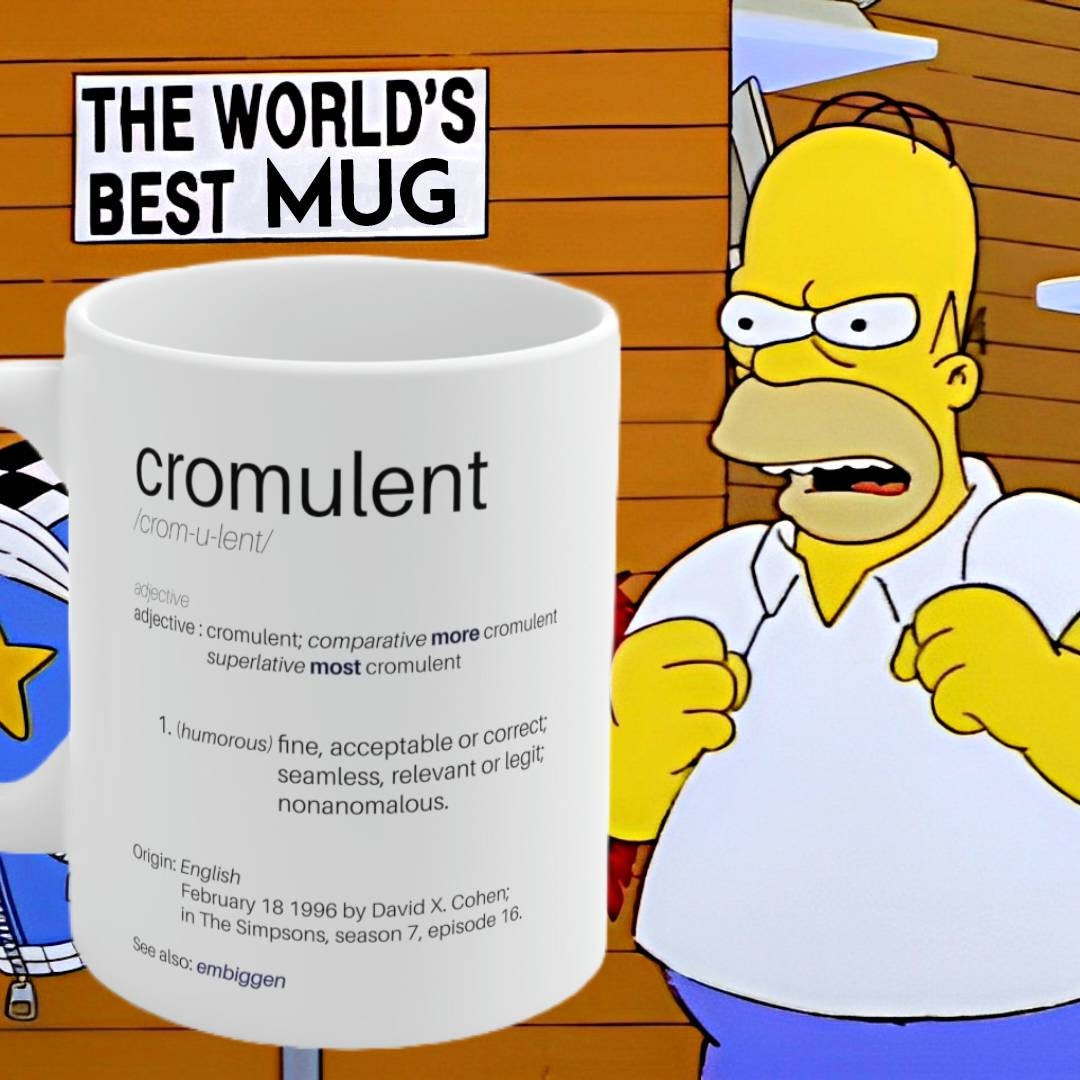 Cromulent Dictionary Definition Coffee Mug - 11oz - Simpsons Jokes ...