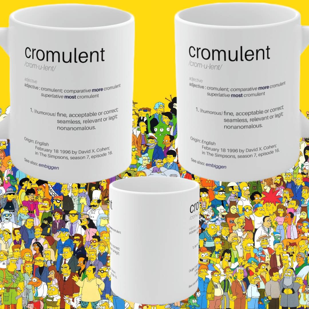 Cromulent Dictionary Definition Coffee Mug - 11oz - Simpsons Jokes ...