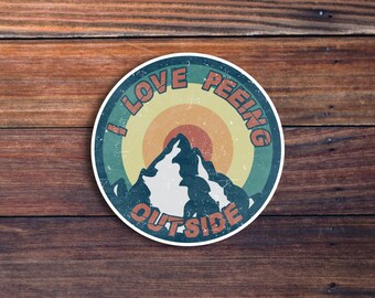 I Love Peeing Outside Funny Vinyl Sticker - Etsy