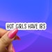 Hot Girls Have IBS Bumper Sticker Gen Z Funny Pink Cute Car - Etsy