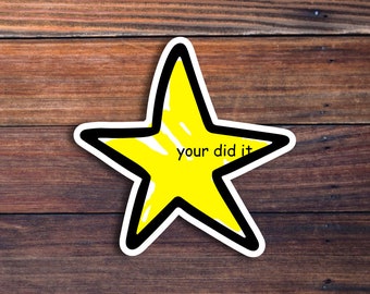 Your Did It Sticker - Etsy