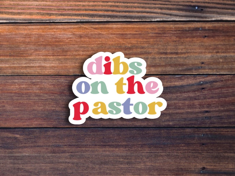 Dibs on the Pastor - Pastor Sticker, Pastors Wife Sticker, Pastors Wife ...