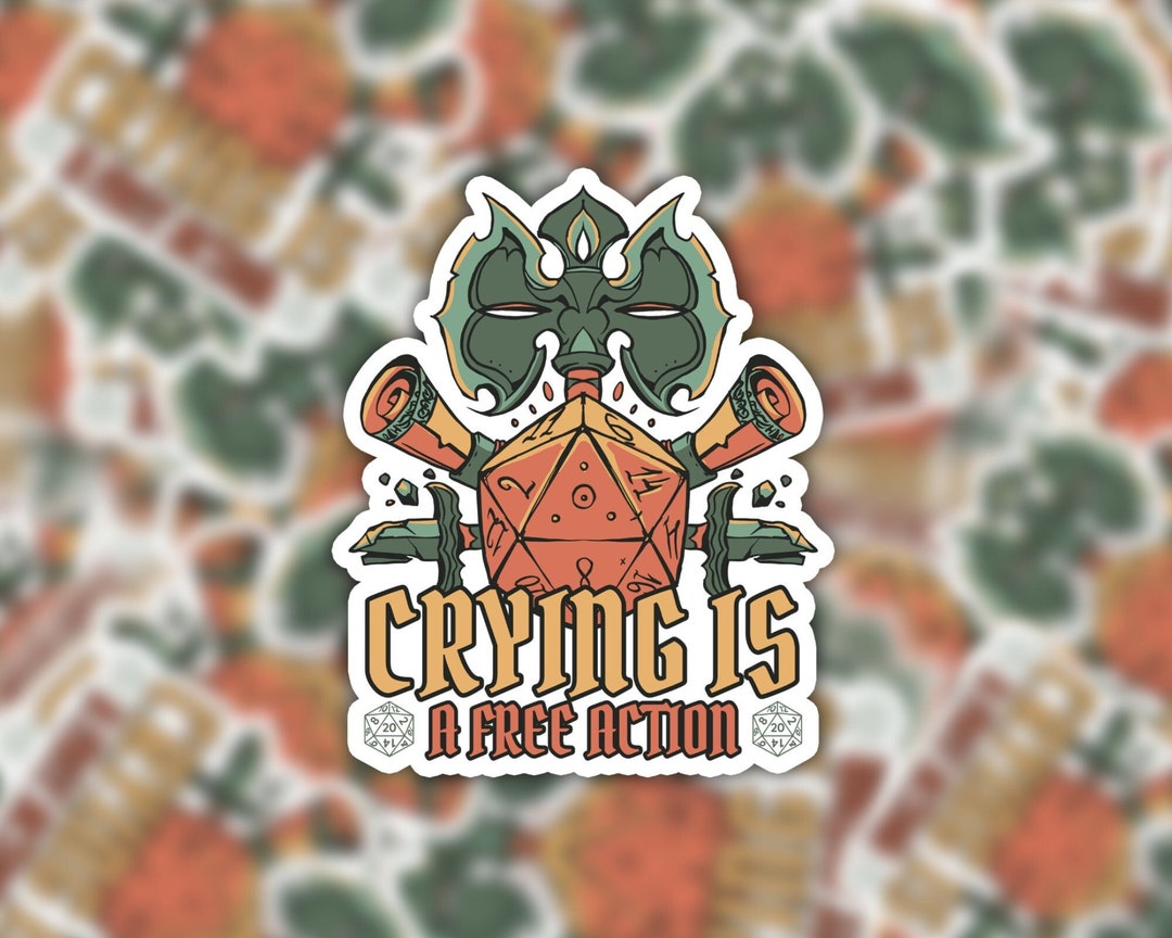 Dnd Crying is A Free Action Sticker, Funny Dungeons and Dragons Sticker ...