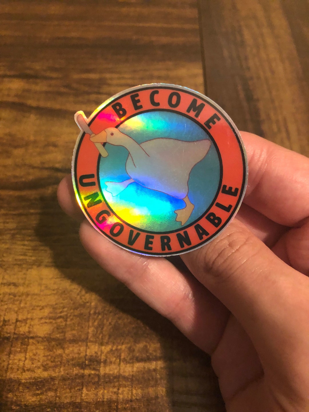 Holographic Become Ungovernable Goose Sticker, Funny Sticker, Meme ...