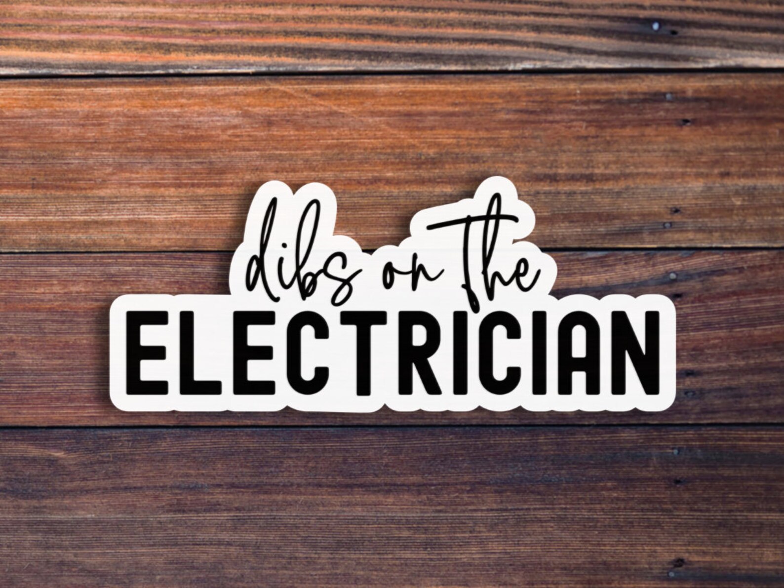 Electrician Sticker, Dibs on the Electrician Gifts, Electrician Wife ...