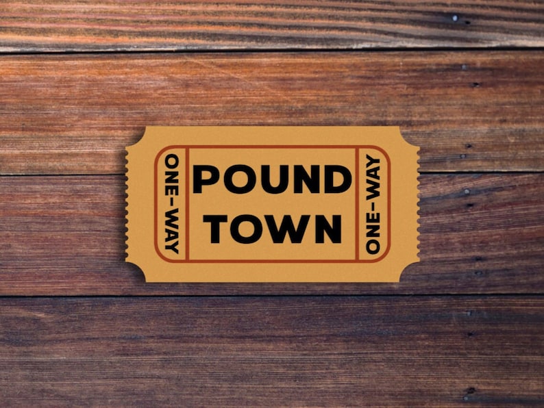 Pound Town Ticket Sticker Funny Tumbler Water Bottle Laptop - Etsy
