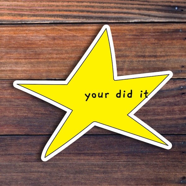 Your Did It Star Sticker - Etsy