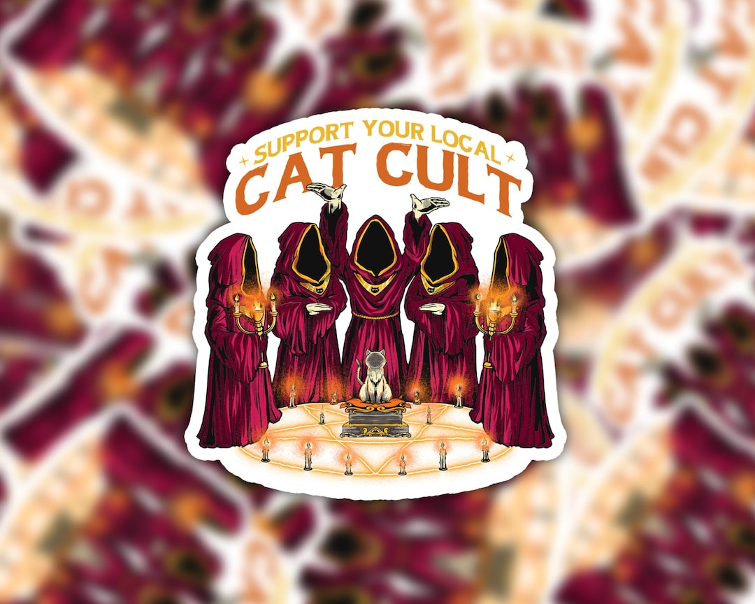 Support Your Local Cat Cult Sticker, Funny Cat Sticker, Weird Sticker ...