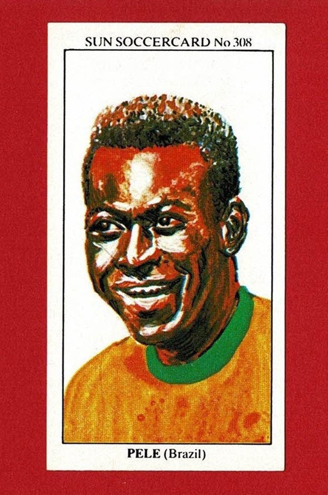 PELE - SUN Newspaper SOCCERCARDS - Original 1978 Football Card ...