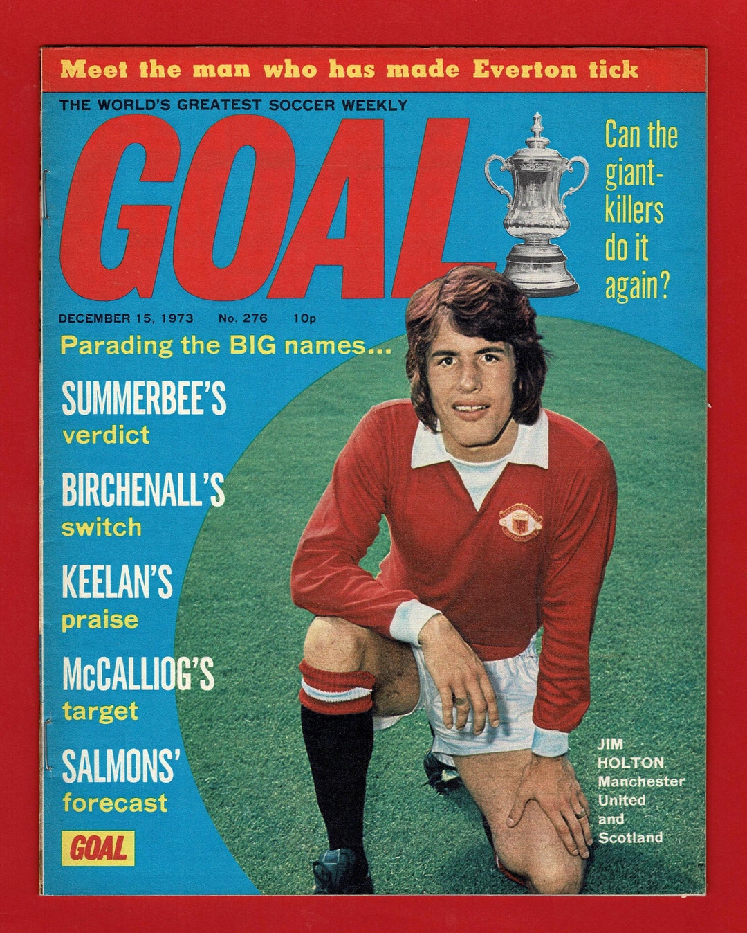 1973 GOAL FOOTBALL MAGAZINE Featuring George Best & Manchester United ...