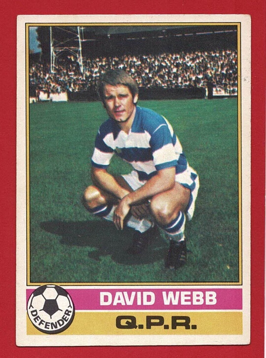 DAVID WEBB - ORIGINAL 1977 Footballer Gum Card - Chelsea & Q.P.R ...