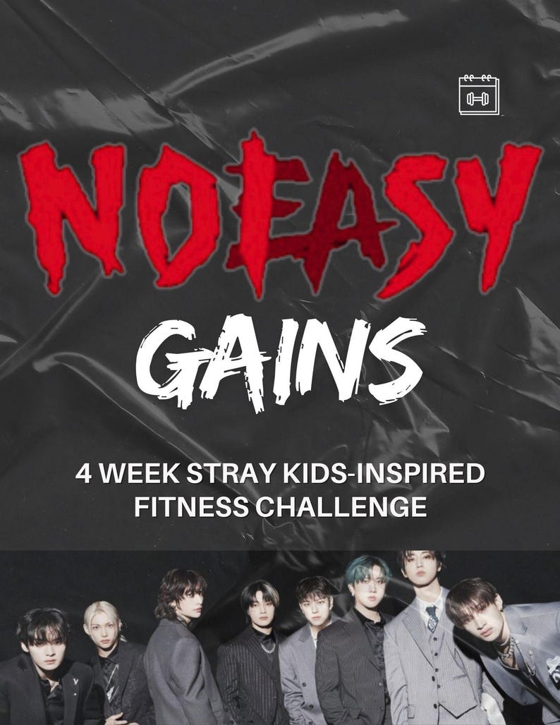 No Easy Gains - 4-week Stray Kids-inspired Fitness Challenge - Etsy ...