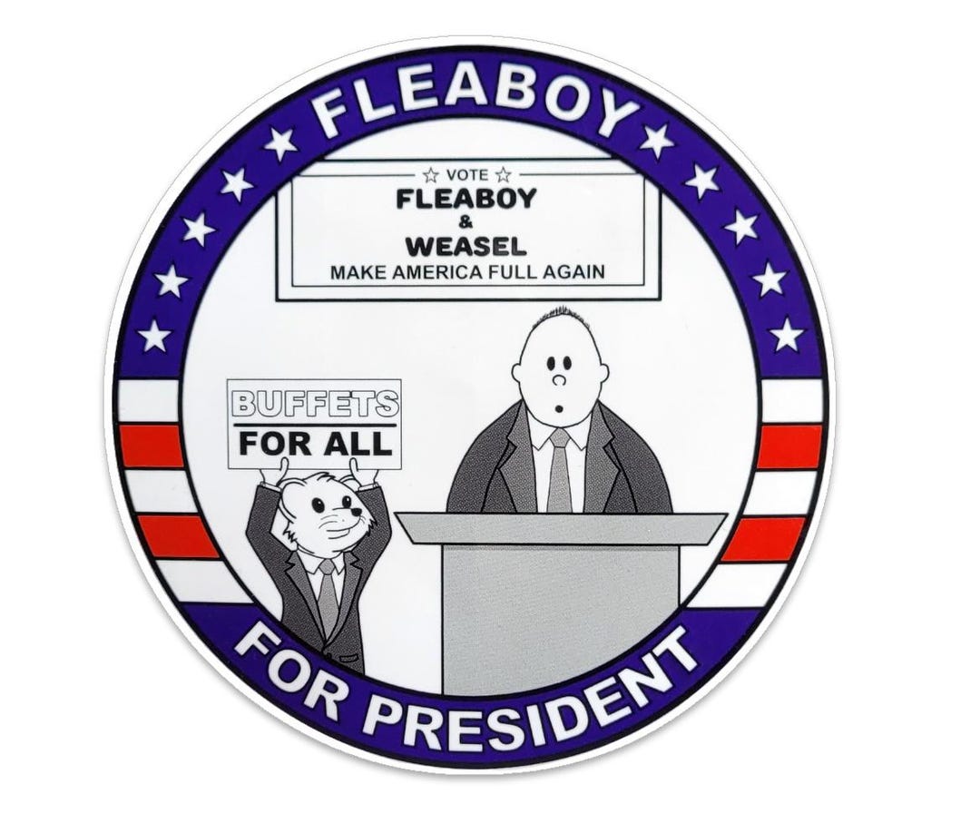 Fleaboy for President Glossy Die-cut Sticker – Funny Political Humor ...