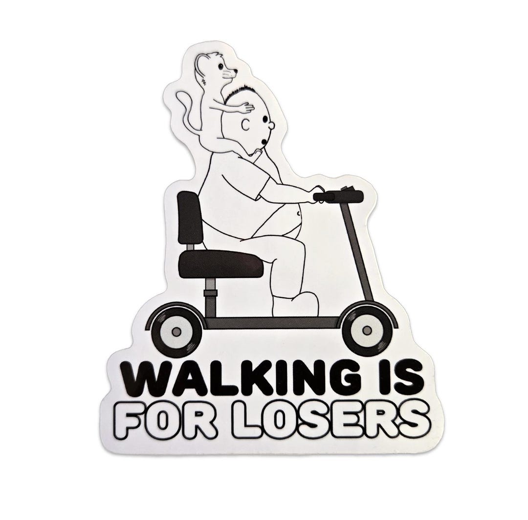 Walking is for Losers Sticker - Etsy