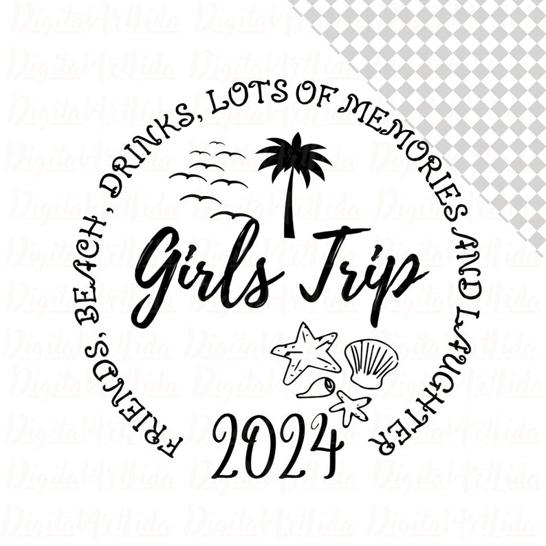 Girls Trip 2024 Svg, Girls Trip Svg, Girls Weekend Svg, Friends Trip ...