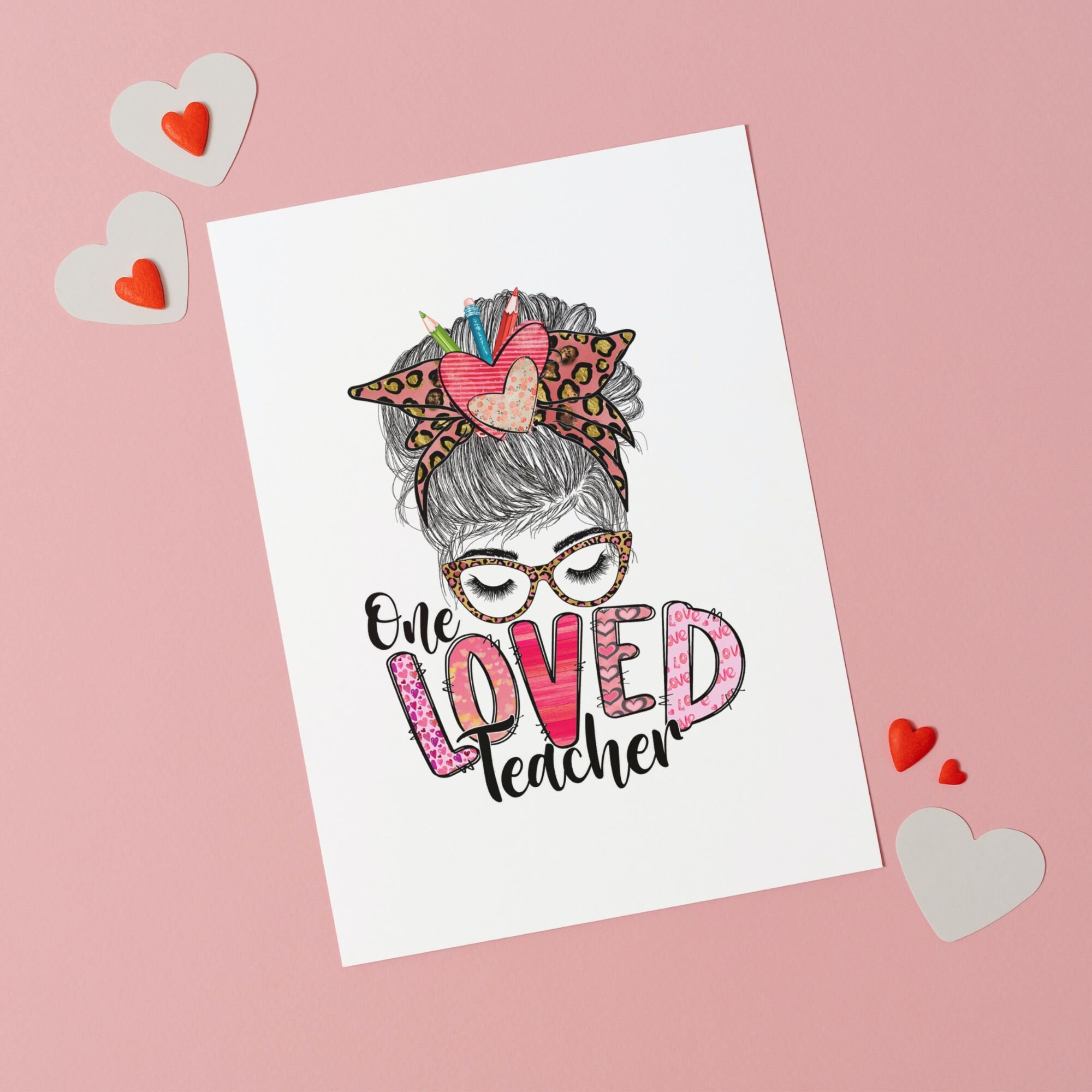 One Loved Teacher PNG, Valentine's Day Png, Valentine Teacher Life ...